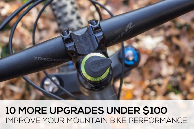 10 More Excellent Mountain Bike Upgrades for Under $100 - Singletracks ...